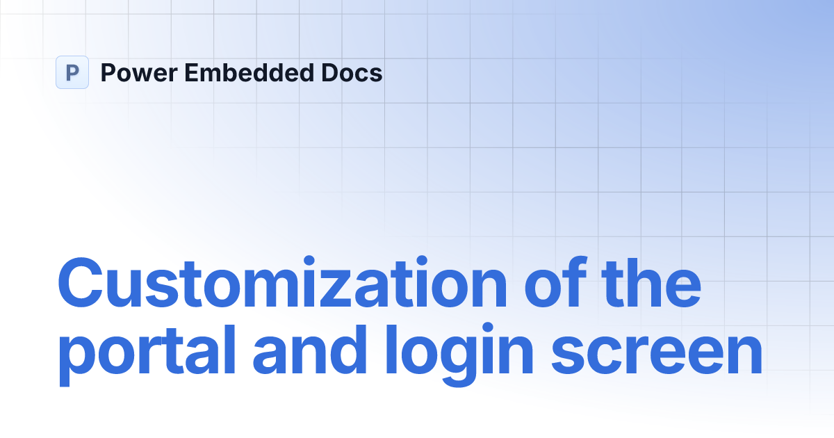 Customization of the portal and login screen | Power Embedded Docs