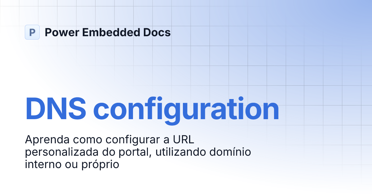 DNS configuration | Power Embedded Docs